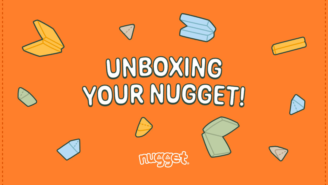 How to unbox your Nugget® or Chunk™ | Nugget®